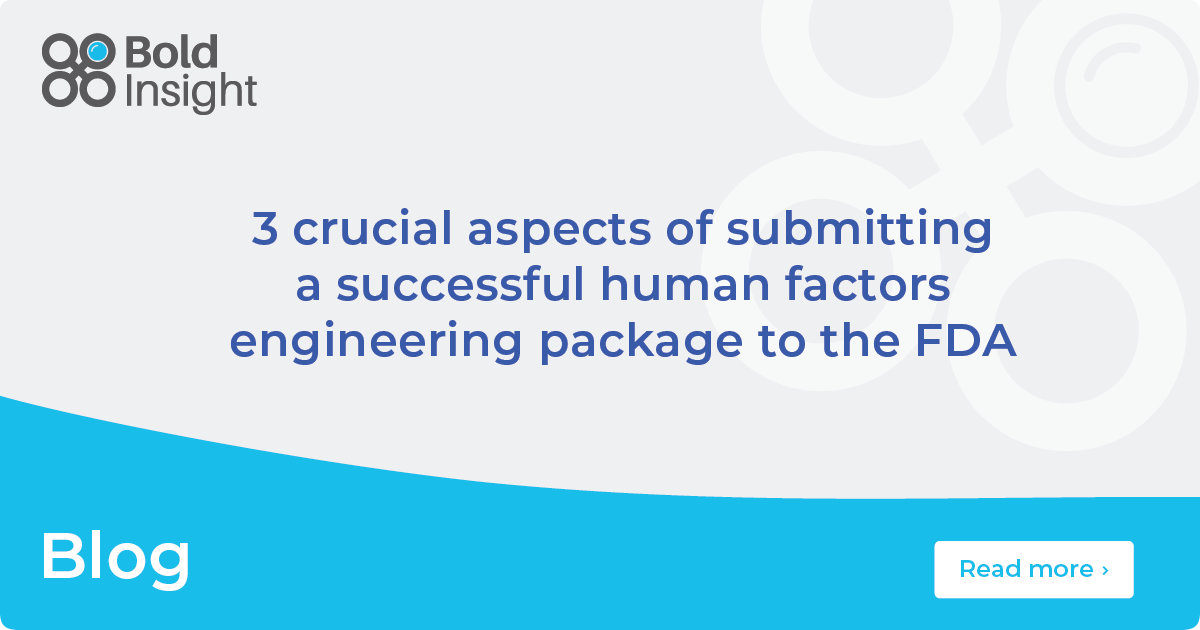3 crucial aspects of submitting a successful human factors engineering ...