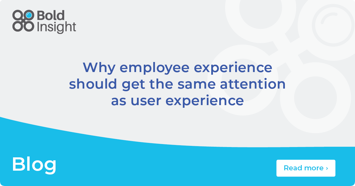 Why employee experience should get the same attention as user experience
