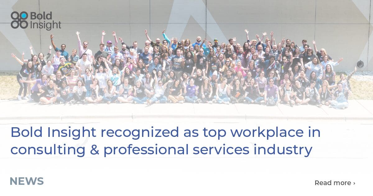 Bold Insight recognized as top workplace in consulting & professional ...