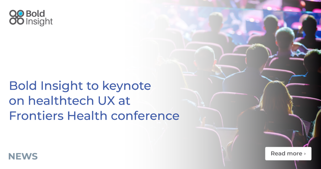 Bold Insight to keynote on healthtech UX at Frontiers Health conference - Bold Insight