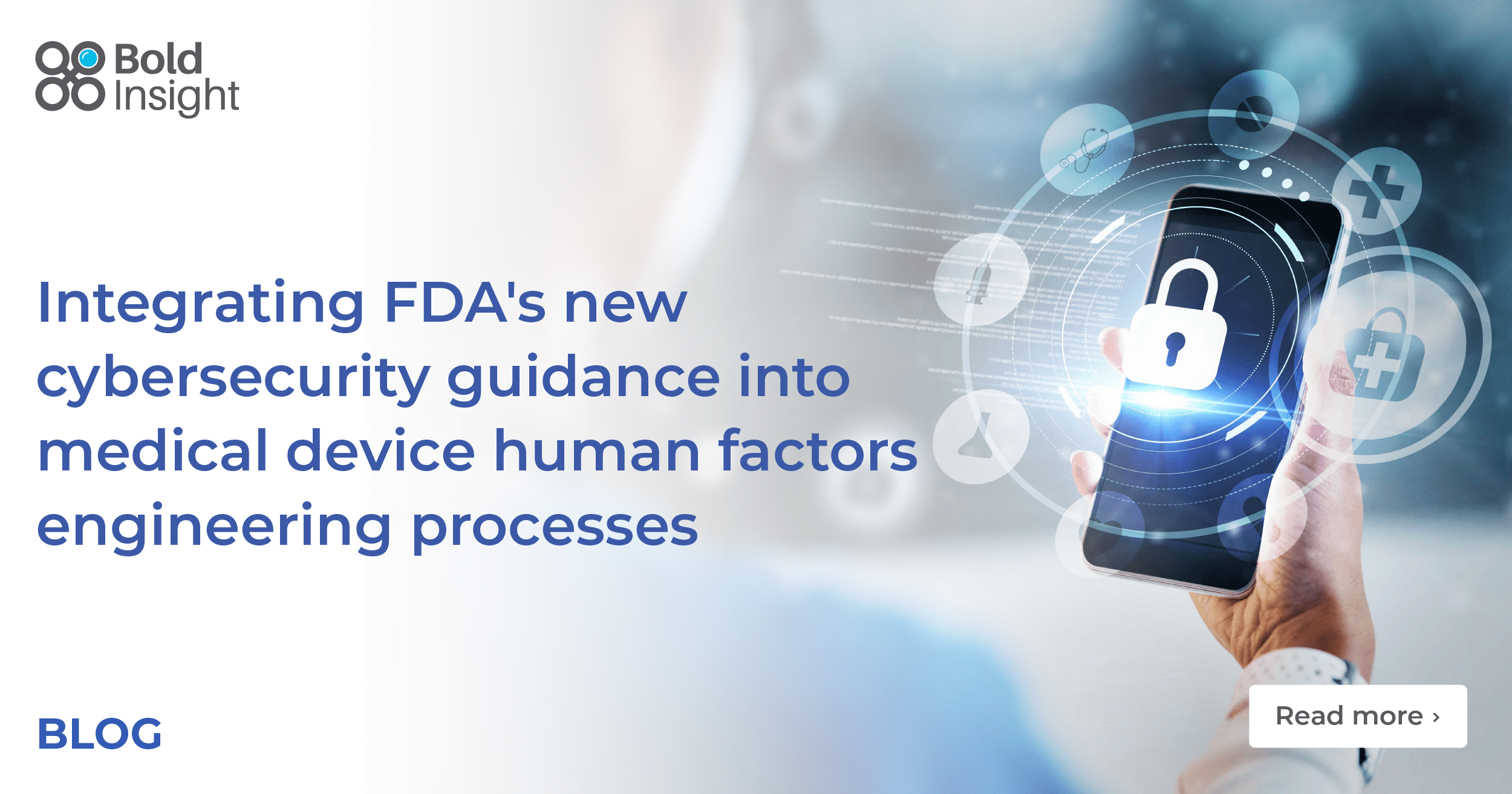 Integrating FDA's new cybersecurity guidance into medical device human factors engineering ...