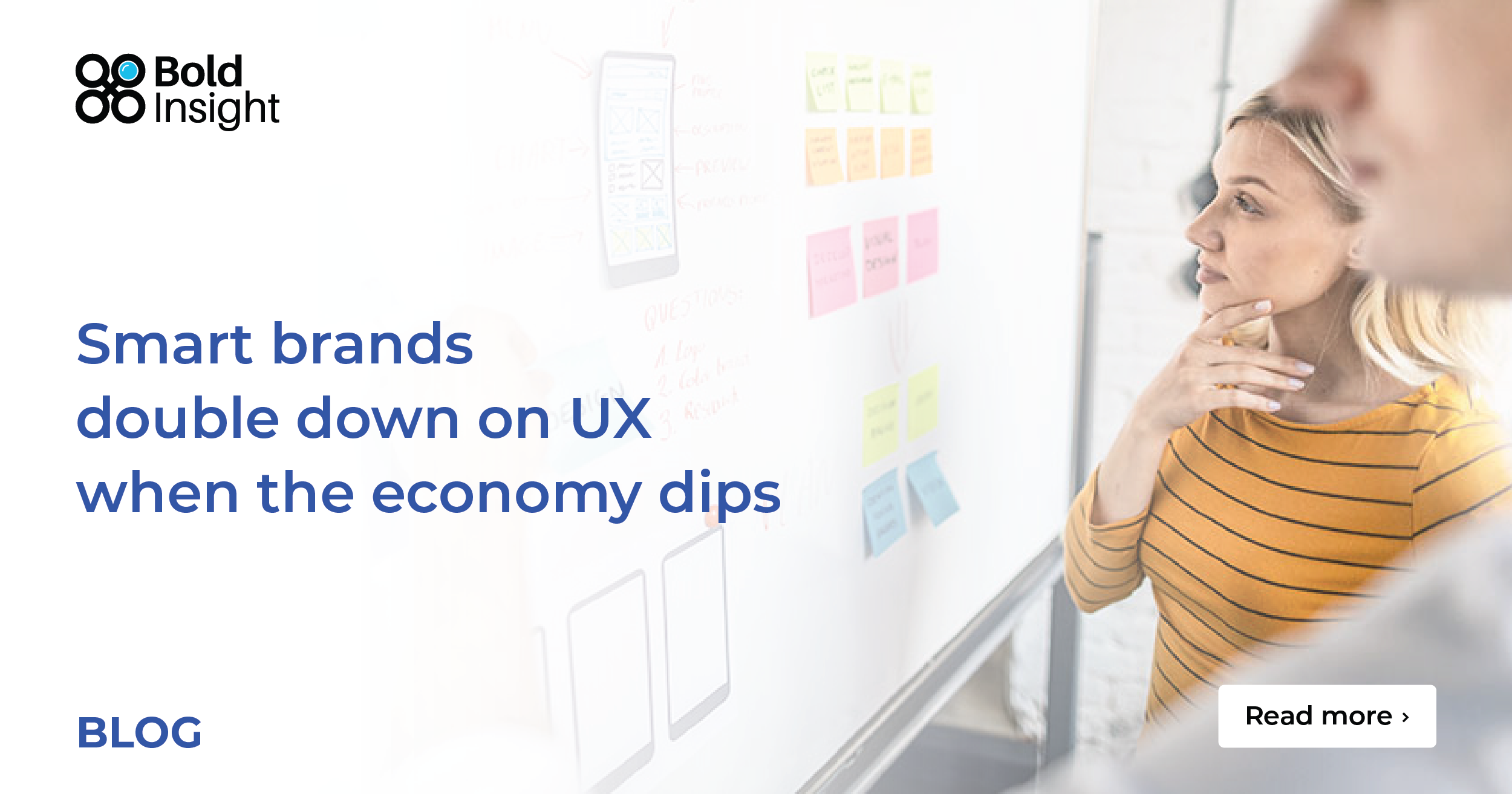 Smart brands double down on UX when the economy dips - Bold Insight