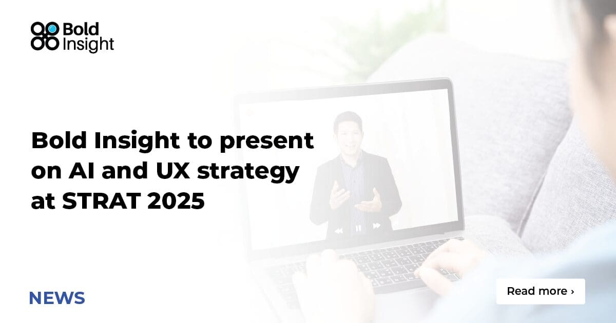 Bold Insight to present on AI and UX strategy at STRAT 2025 - Bold Insight